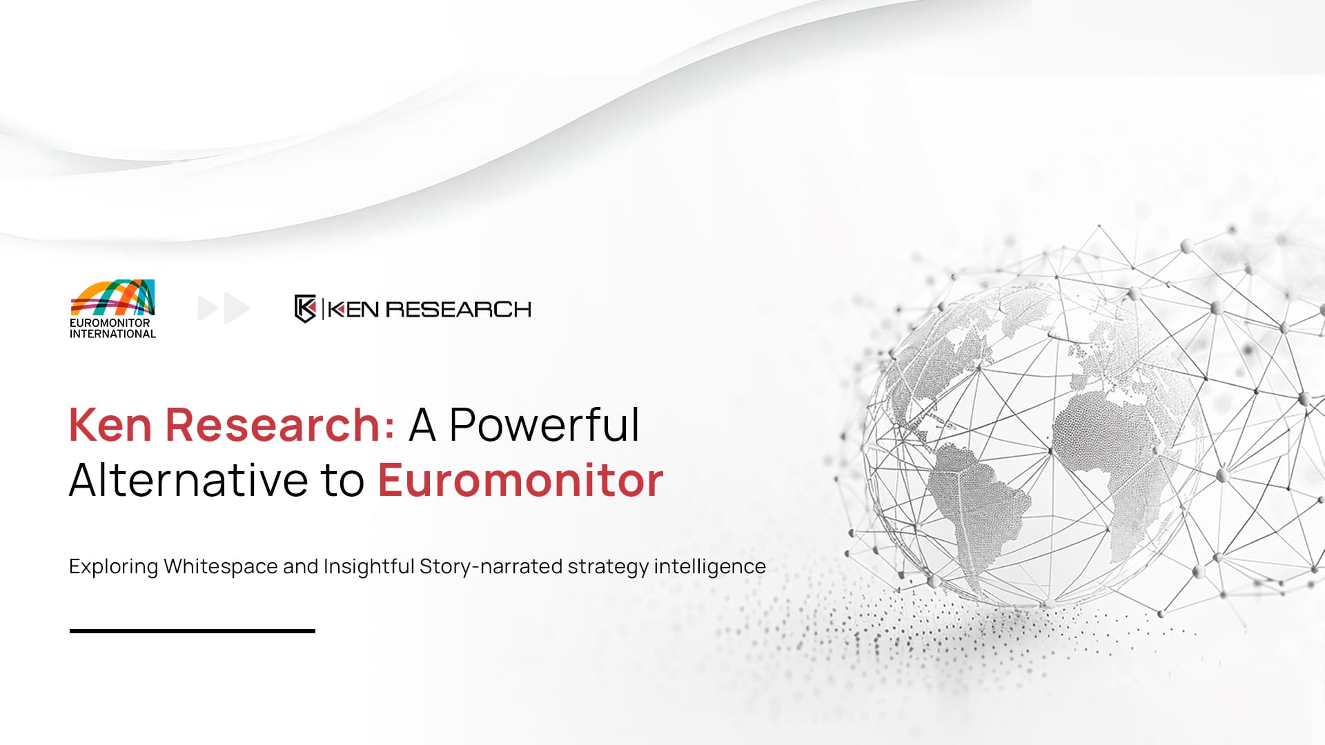 Ken Research: A Powerful Alternative to Euromonitor
